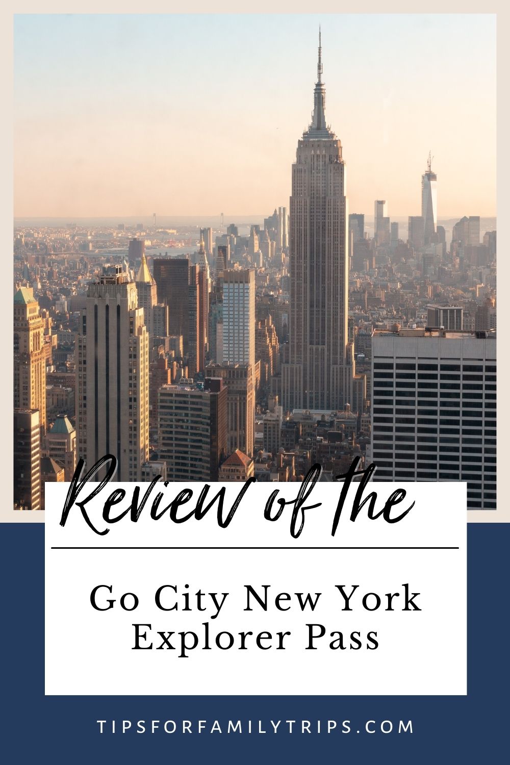 Review of Go City - New York Explorer Pass - Tips For Family Trips