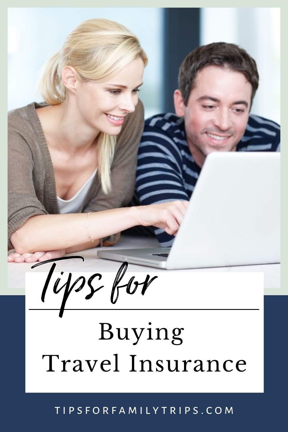 Tips for Buying Travel Insurance - Tips For Family Trips