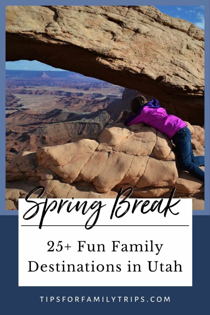 25+ FUN Places to Spend Spring Break in Utah - Tips For Family Trips